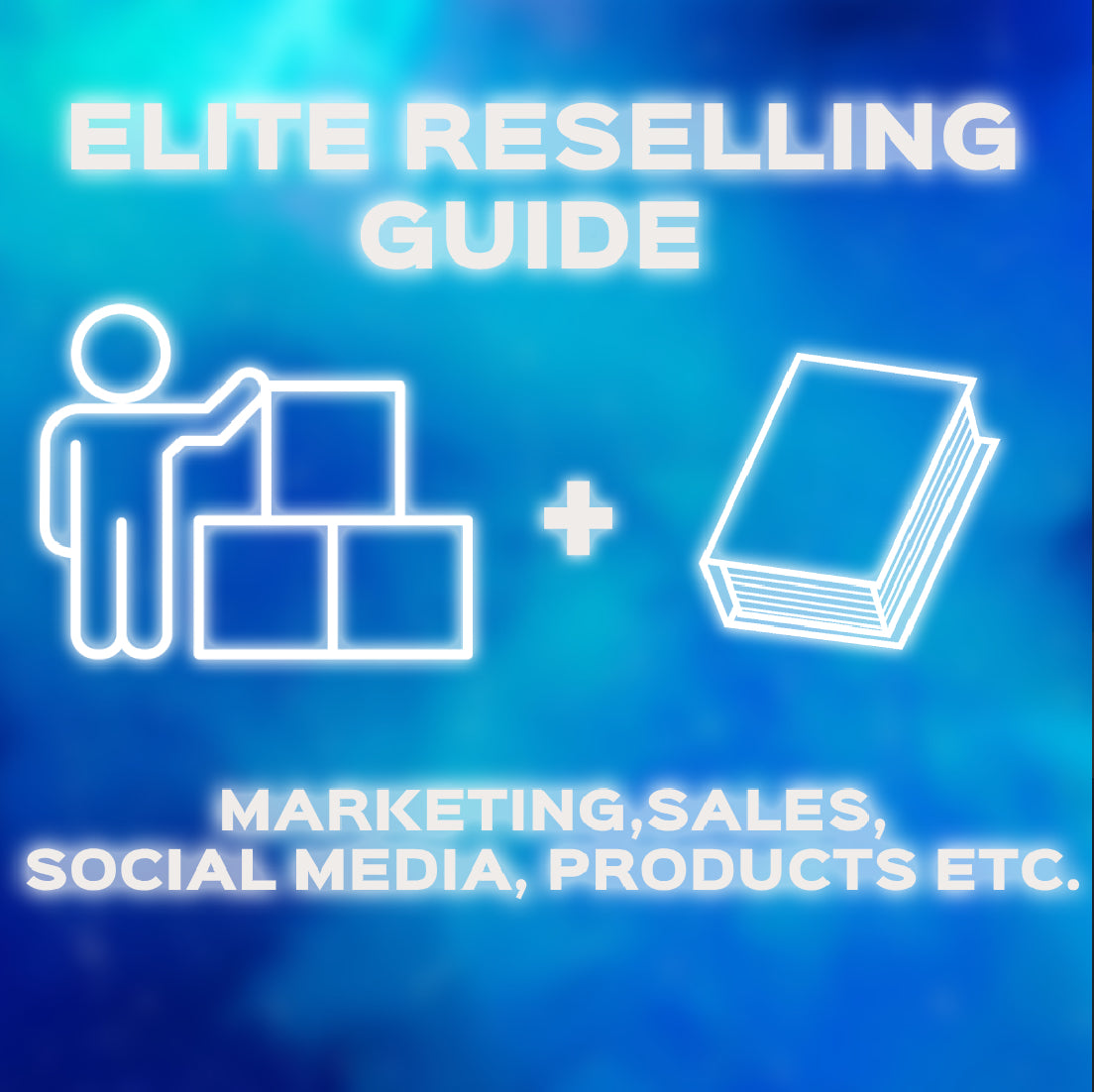 ELITE RESELLING GUIDE + Video Guides – BR RESELLZ